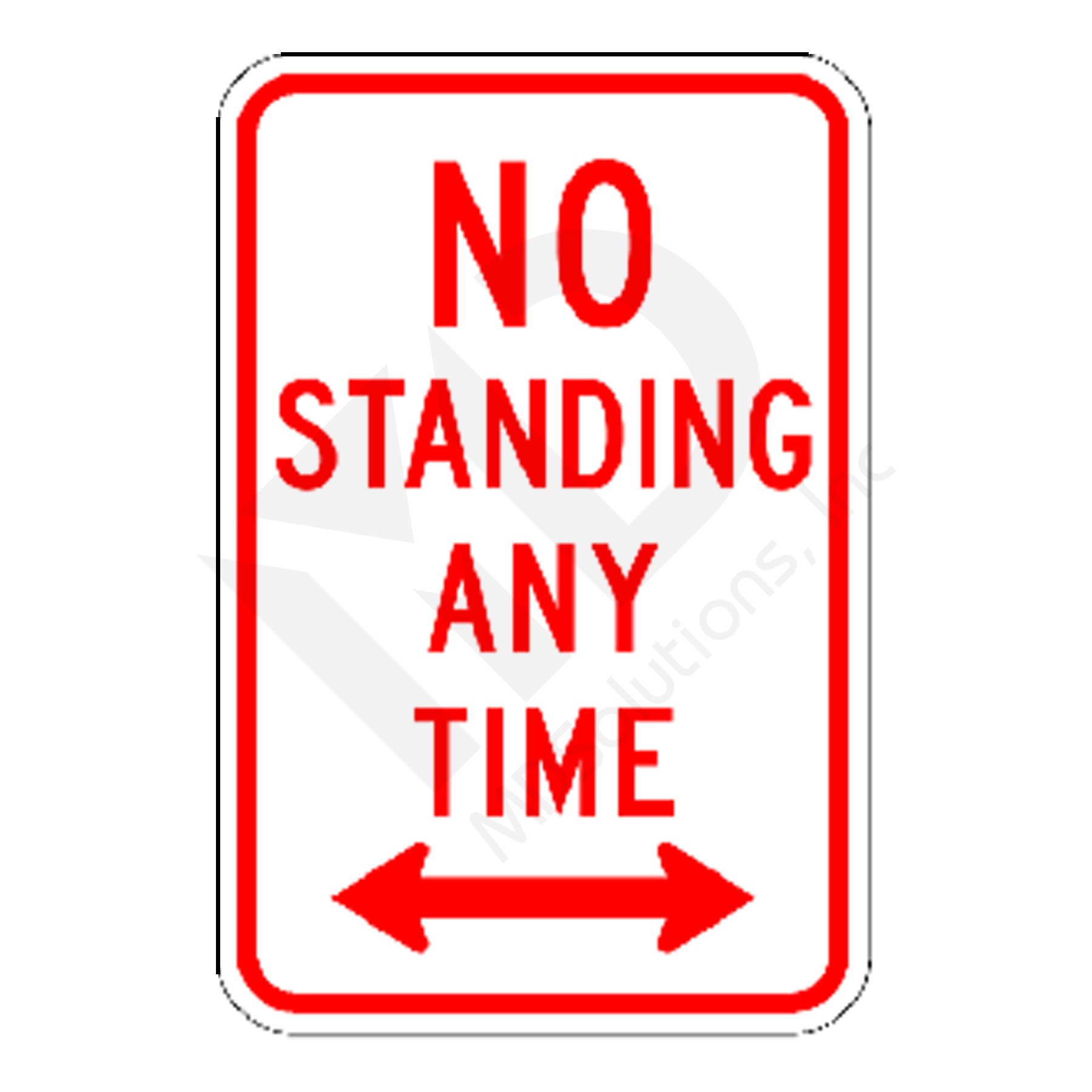 R7-4 No Standing Any Time Sign