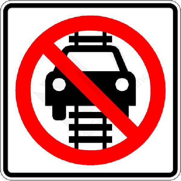 No Vehicles On Tracks